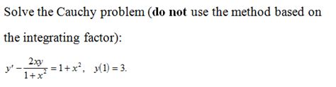 solved solve the cauchy problem do not use the method based
