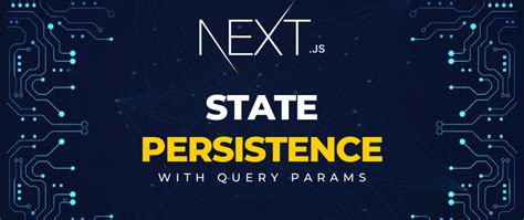 Solving The Challenge Of State Persistence In Nextjs Effortless State