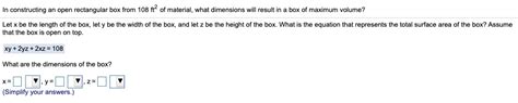 Solved In Constructing An Open Rectangular Box From 108 Ft