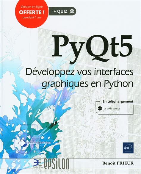 Pyqt5 Developpez Vos Interfaces Graphiques En Python Benoît Prieur Mx Libros