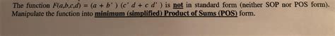 Solved The Function F A B C D A B C D C D Is Not Chegg Com