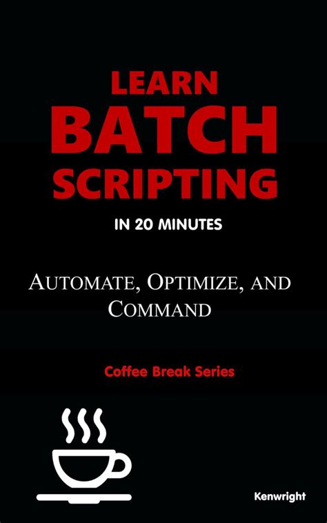 Learn Batch Scripting In 20 Minutes