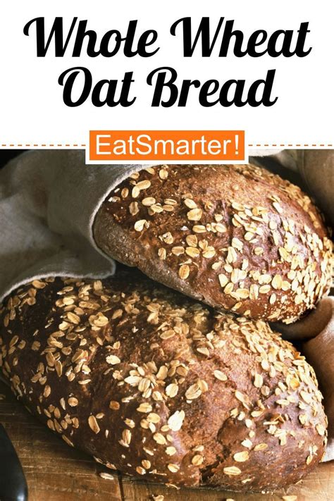 Whole Wheat Oat Bread Artofit