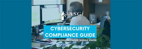 Cybersecurity Compliance Guide For Business Owners Asgct
