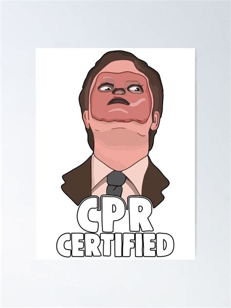 The Office Memes Dwight Cpr Certified Poster For Sale By Scottcronin