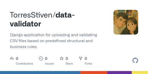 Github Torresstivendata Validator Django Application For Uploading