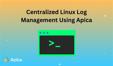 centralized linux log management using apica apica