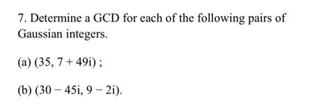 Solved Determine A GCD For Each Of The Following Pairs Of Chegg