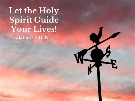 Let The Holy Spirit Guide Your Lives — Galatians 516 Nlt Gods
