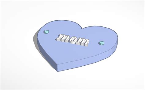 3d Design Best Mom Ever Tinkercad