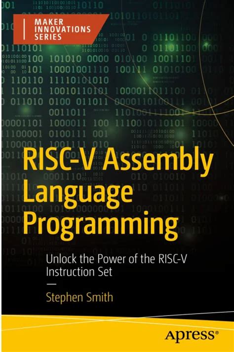 🔥 Скачать бесплатно Risc V Assembly Language Programming Smith Stephen
