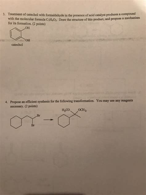 Solved Treatment Of Catechol With Formaldehyde In The