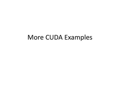 Cuda Examples Parallel Computing On Gpus
