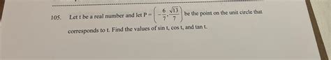 Solved Let T Be A Real Number And Let P 67 1327 Be The Chegg Com