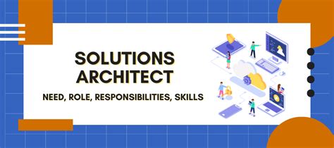 Who Is A Solutions Architect Need Role Responsibilities Skills