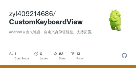 Github Zyl409214686customkeyboardview Android自定义键盘、自定义身份证键盘、支持拓展。