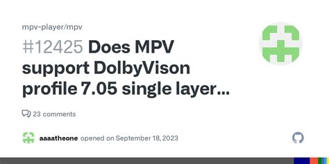 Does Mpv Support Dolbyvison Profile 705 Single Layer And Duel Layer