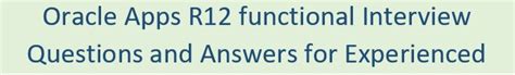 Oracle Gl Interview Questions R12 Unique Interview Questions