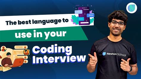 The Best Language To Use In Your Coding Interview Newton School