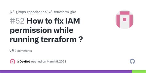 How To Fix Iam Permission While Running Terraform · Issue 52 · Jx3 Gitops Repositoriesjx3