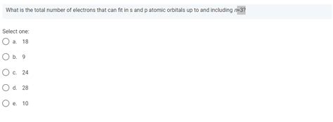 Solved What Is The Total Number Of Electrons That Can Fit In Chegg Com