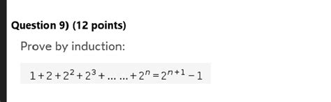 solved prove by induction 1 2 22 23 …… 2n 2n 1−1