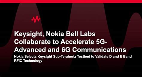 Nokia Bell Labs Selects Keysights Sub Thz Test Bed To Verify