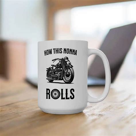 How This Nonna Rolls Mug Funny Motorcycle T For Biker Grandmother