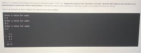 Solved Write A C Program That Displays The Results Of