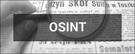 Osint — це що таке визначення і суть приклади та методи