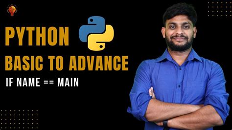 If Name Main Python Beginner To Advance Python Tutorial Youtube