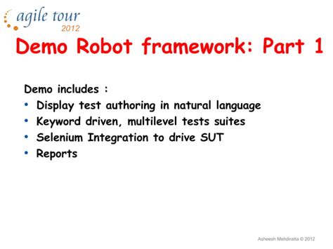 Acceptance Test Driven Development Using Robot Framework Ppt