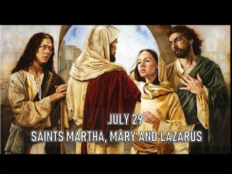 The Catholic Defender Saints Martha Mary And Lazarus