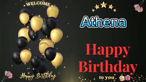 Happy Birthday Athena Name With Song Youtube