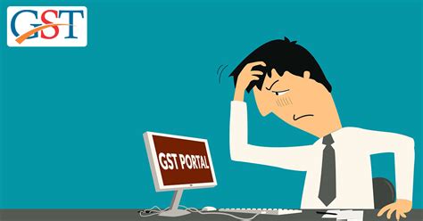 Gst Portal May Soon Start Providing Solutions To Filing Errors