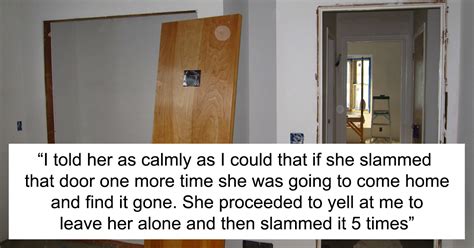 14 Year Old Wont Stop Slamming Her Bedroom Door And Parents Replace It