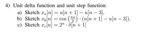 Solved Unit Delta Function And Unit Step Function A Chegg Com