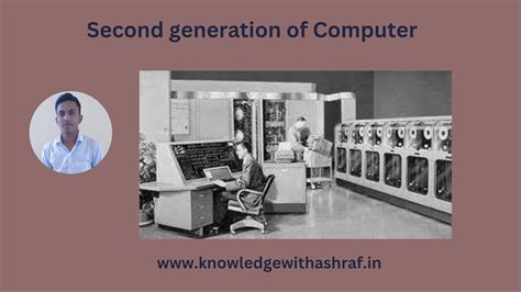 Explain Second Generation Of Computer