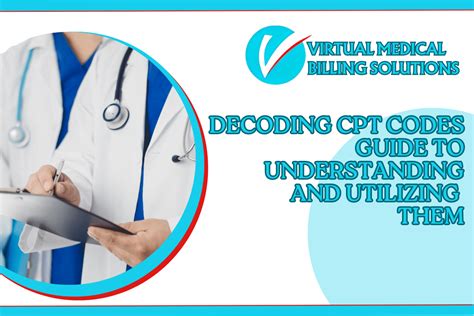 Decoding CPT Codes A Comprehensive Guide To Understanding And Utilizing Them Virtual Medical