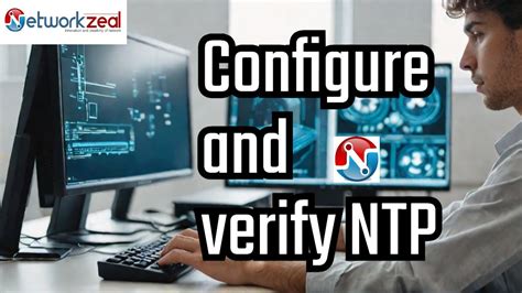 Configure And Verify Ntp Network Time Protocol Ccna Youtube