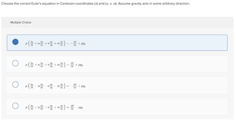 Solved Choose The Correct Eulers Equation In Cartesian