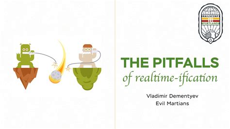 Railsconf 2022 The Pitfalls Of Realtime Ification Speaker Deck