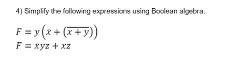 Solved 4 Simplify The Following Expressions Using Boolean