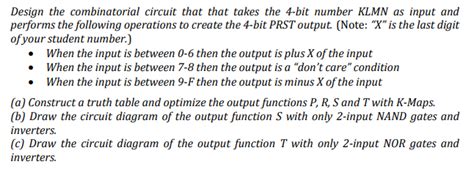 Solved Design The Combinatorial Circuit That That Takes The