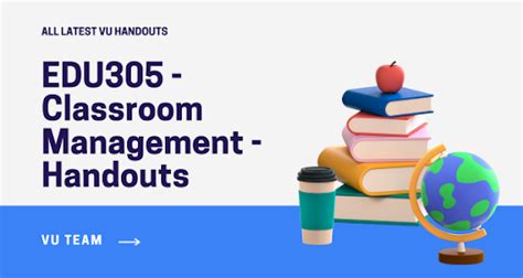 Edu305 Classroom Management Handouts
