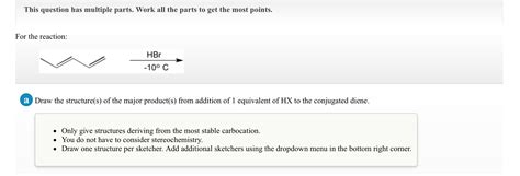 Solved Draw The Structure S Of The Major Product S From