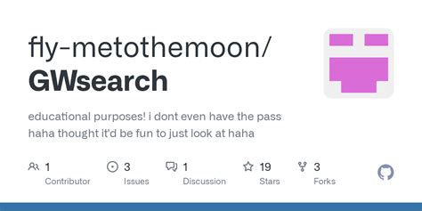 Github Fly Metothemoongwsearch Educational Purposes I Dont Even Have The Pass Haha Thought