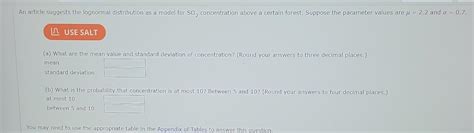 Solved An Article Suggests The Lognormal Distribution As A