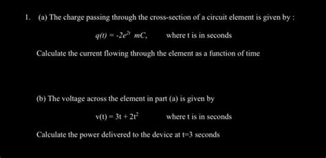 Solved 1 A The Charge Passing Through The Cross Section