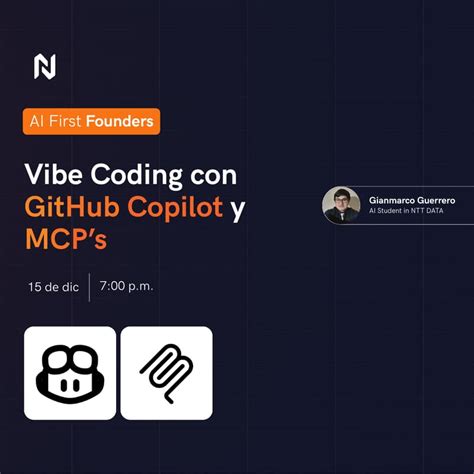 Vibe Coding Con Github Copilot Y Mcps · Luma